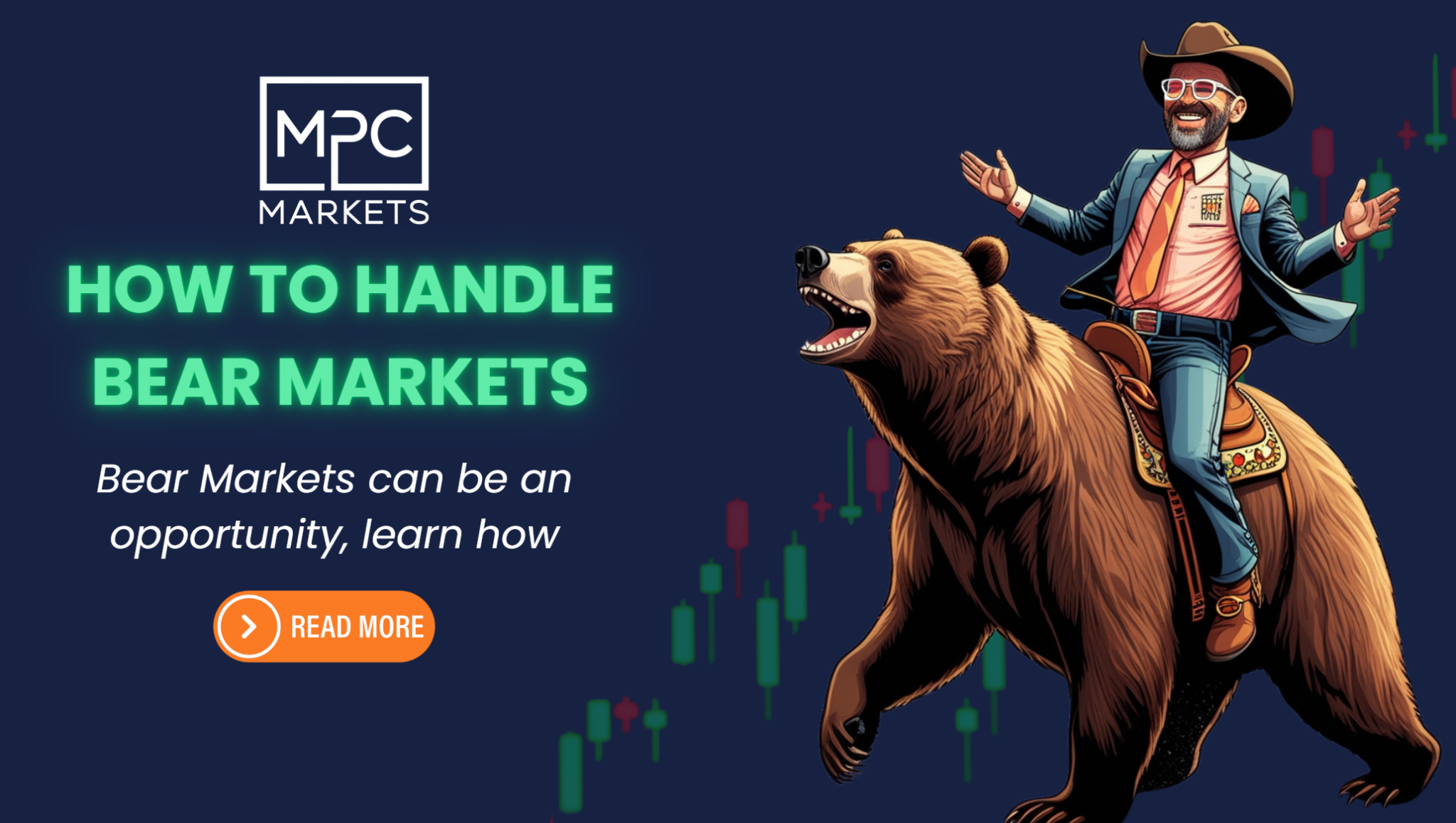 Bear Markets can be an opportunity, learn how - MPC Markets